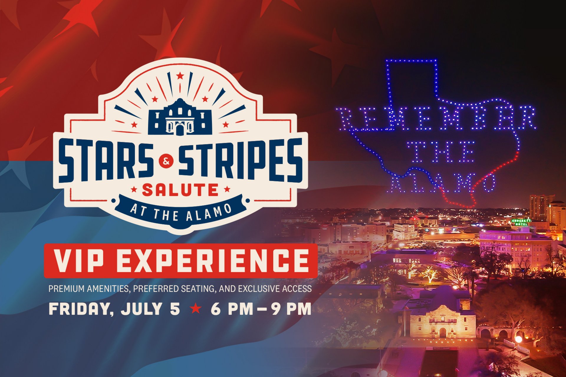 Stars & Stripes Salute VIP Experience | The Alamo